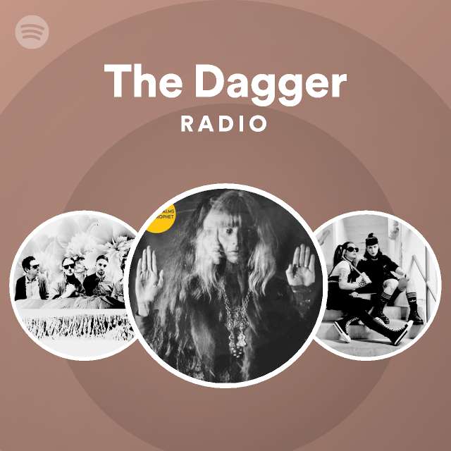 The Dagger Radio | Spotify Playlist