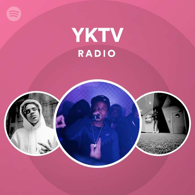 YKTV Radio - playlist by Spotify | Spotify
