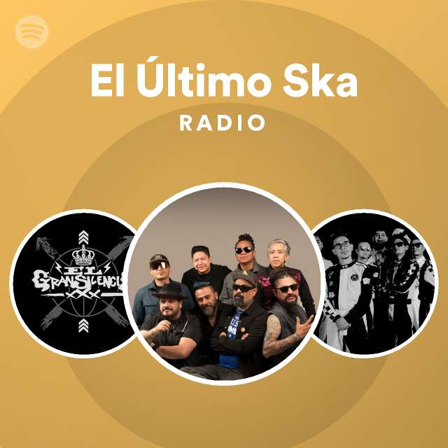 El Último Ska Radio - playlist by Spotify | Spotify