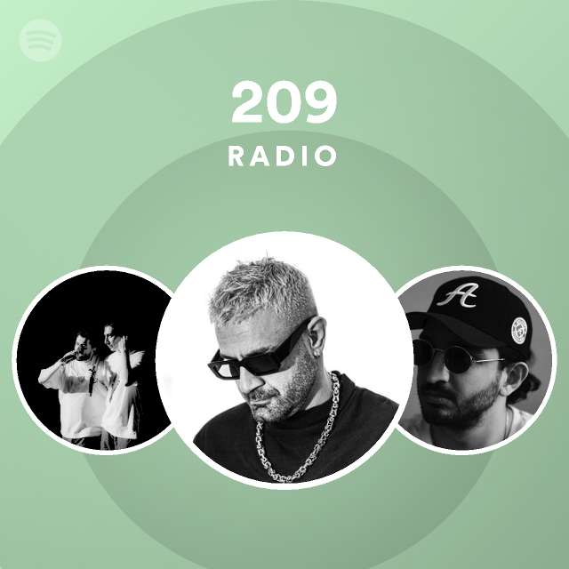 209 Radio - playlist by Spotify | Spotify