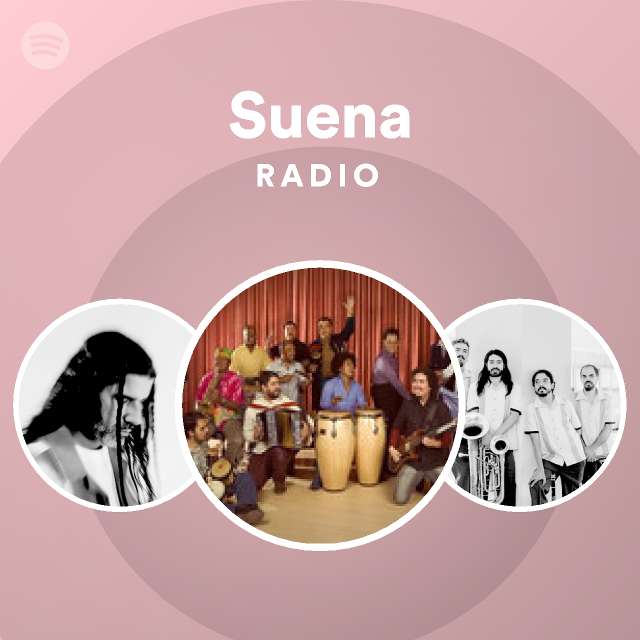 Suena Radio - playlist by Spotify | Spotify