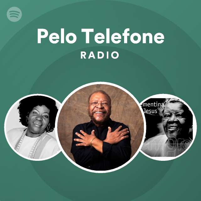 Pelo Telefone Radio - playlist by Spotify | Spotify