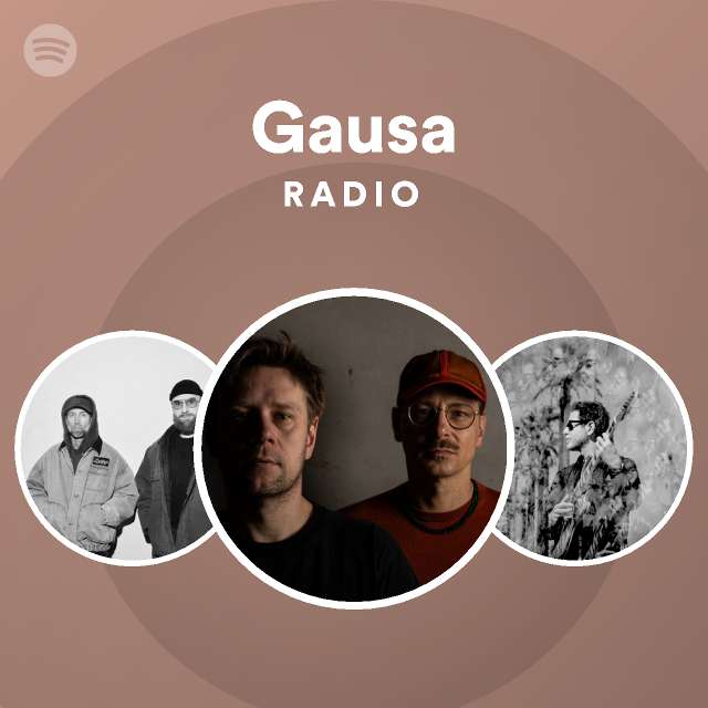 Gausa Radio - playlist by Spotify | Spotify