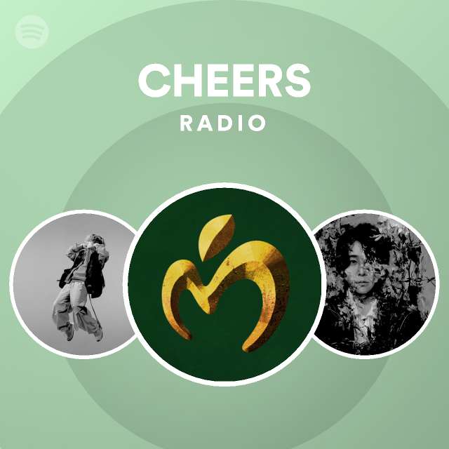 CHEERS Radio - playlist by Spotify | Spotify