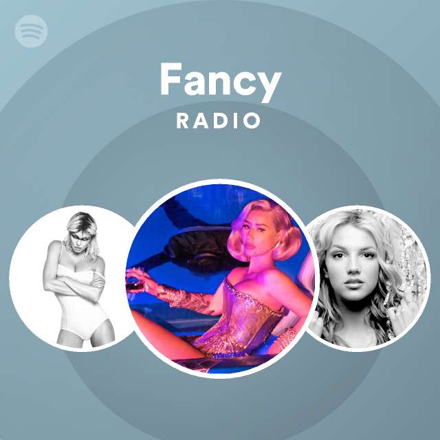 Fancy Radio - playlist by Spotify | Spotify