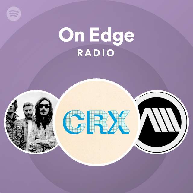 On Edge Radio | Spotify Playlist