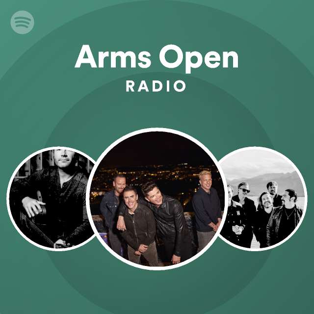 Arms Open Radio - playlist by Spotify | Spotify