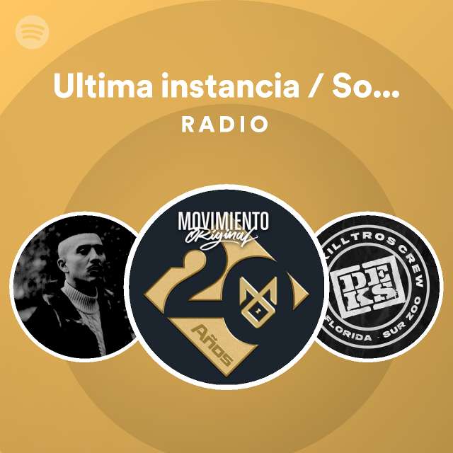 Ultima instancia / Sonido y miel Radio - playlist by Spotify | Spotify