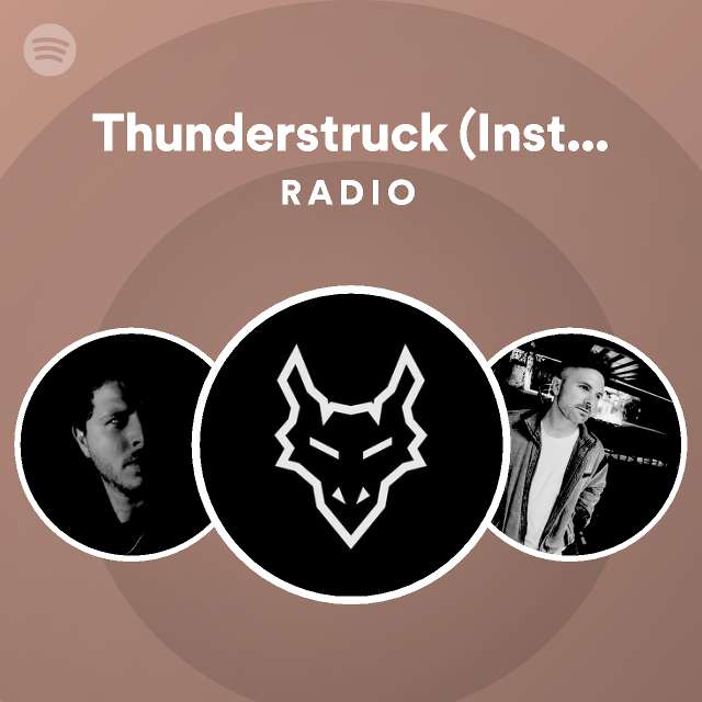 Thunderstruck (Instrumental) Radio - playlist by Spotify | Spotify