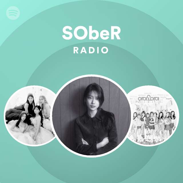 SObeR Radio - playlist by Spotify | Spotify