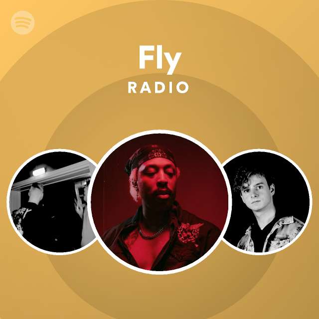 Fly Radio - playlist by Spotify | Spotify