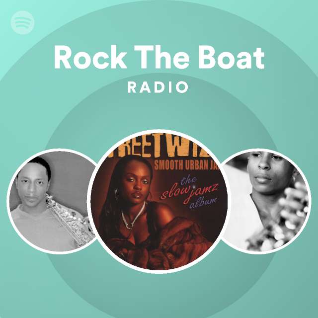 Rock The Boat Radio - playlist by Spotify | Spotify