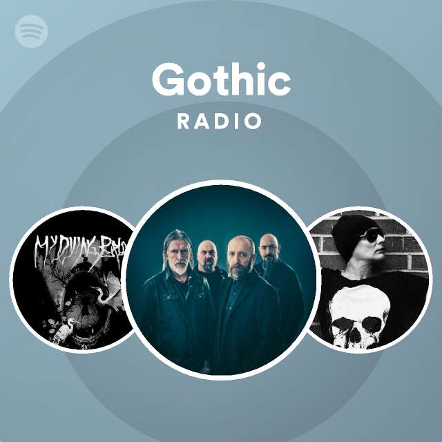 Gothic Radio - playlist by Spotify | Spotify