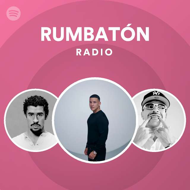 RUMBATÓN Radio - playlist by Spotify | Spotify