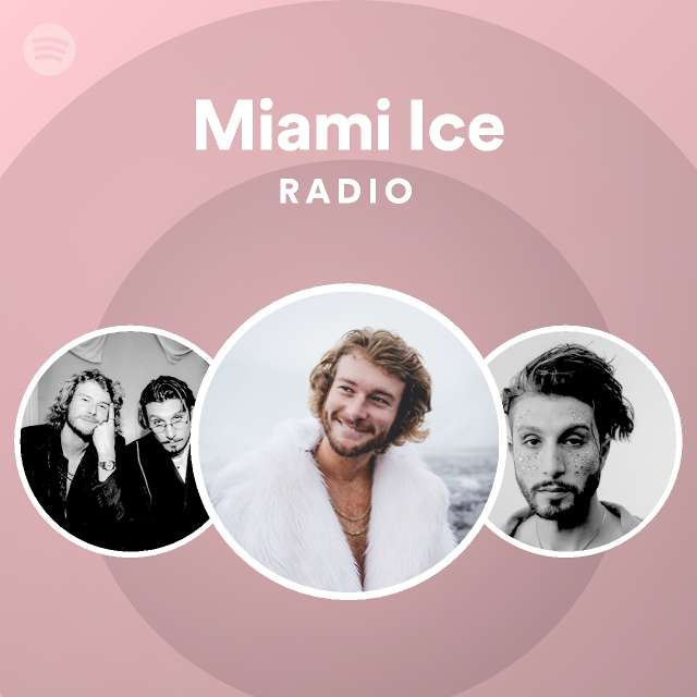 Miami Ice Radio - playlist by Spotify | Spotify