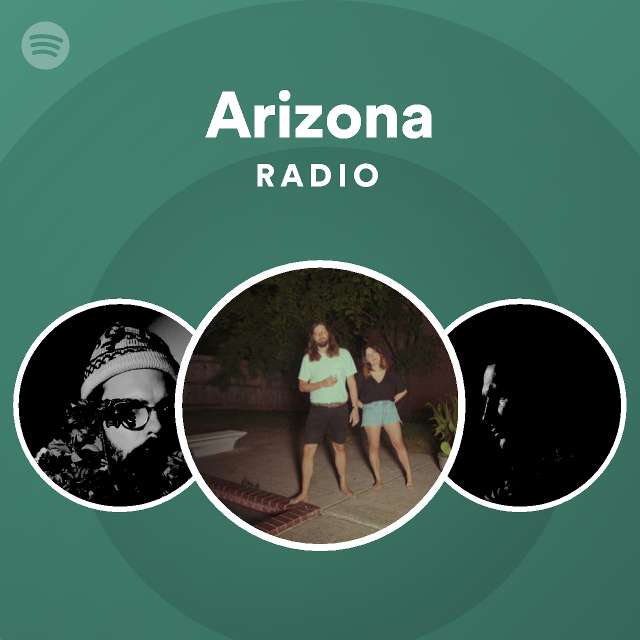 Arizona Radio - playlist by Spotify | Spotify
