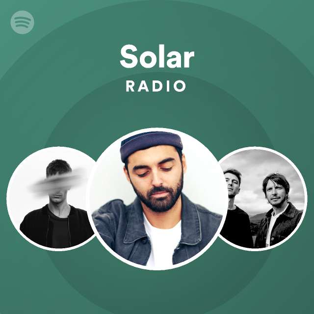 Solar Radio - playlist by Spotify | Spotify