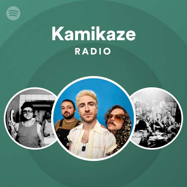 Kamikaze Radio - playlist by Spotify | Spotify