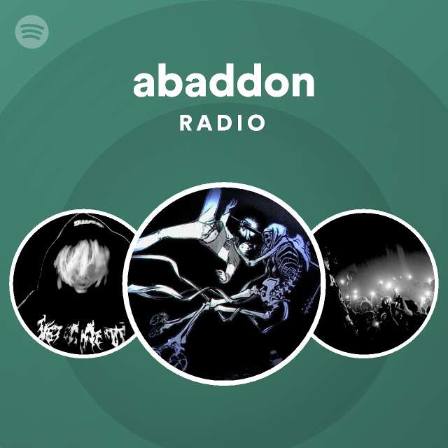 abaddon Radio - playlist by Spotify | Spotify