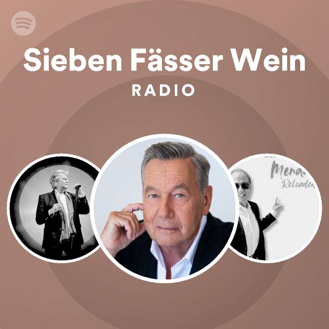 Sieben Fässer Wein Radio - playlist by Spotify | Spotify