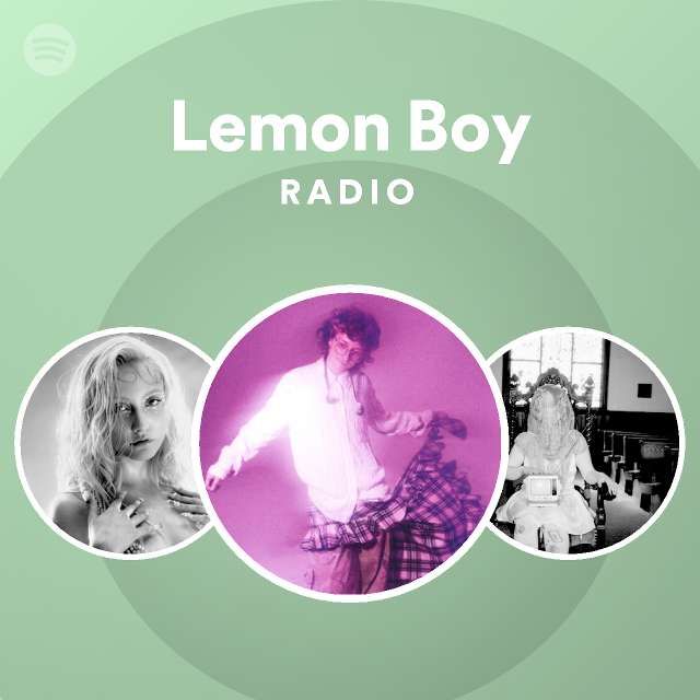 Lemon Boy Radio - playlist by Spotify | Spotify