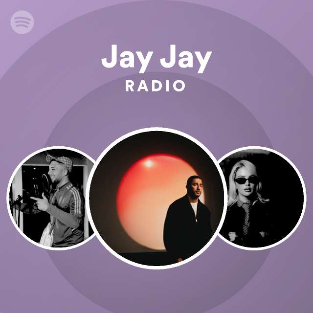Jay Jay Radio - playlist by Spotify | Spotify