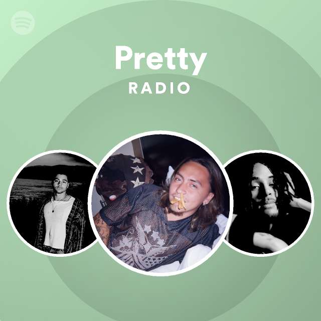 Pretty Radio | Spotify Playlist