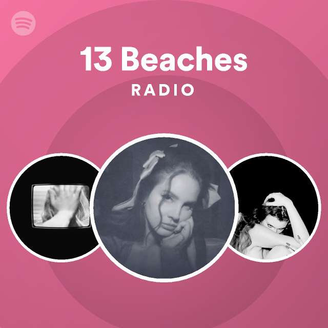 13 Beaches Radio - playlist by Spotify | Spotify