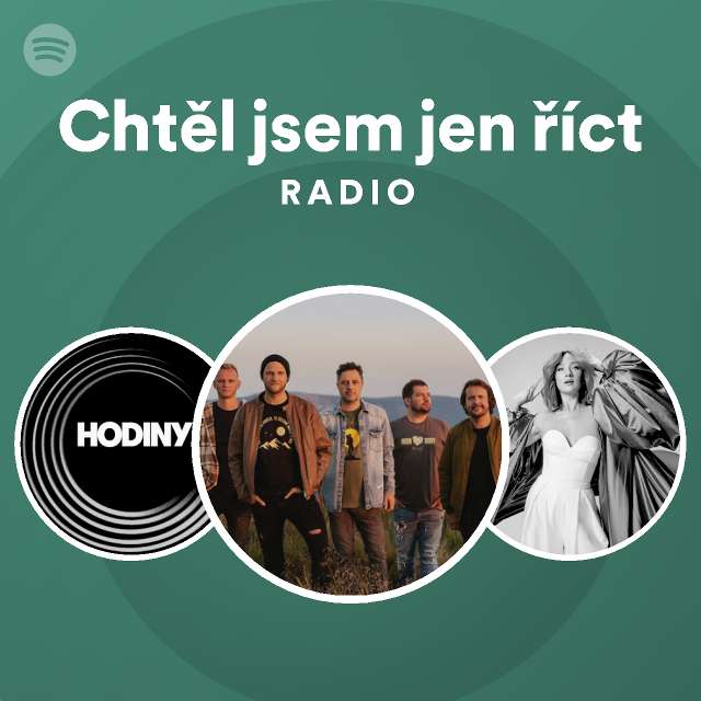 Chtěl jsem jen říct Radio | Spotify Playlist