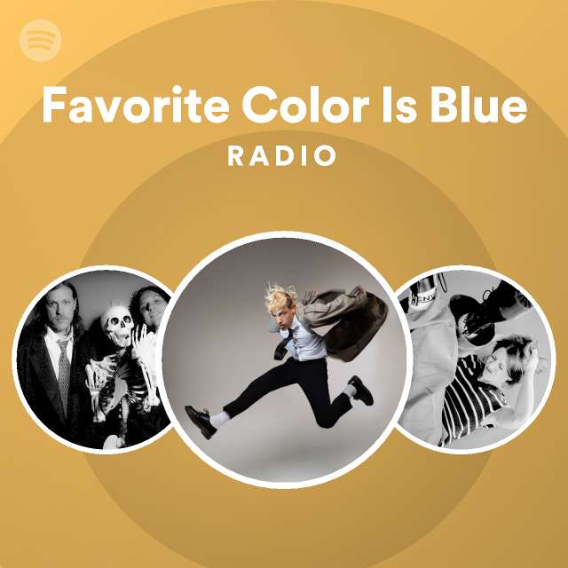 Favorite Color Is Blue Radio - playlist by Spotify | Spotify