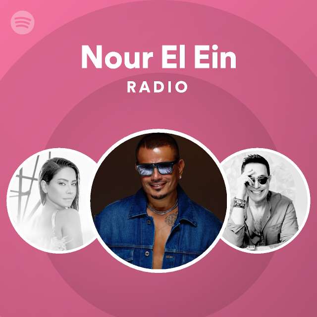 Nour El Ein Radio - playlist by Spotify | Spotify