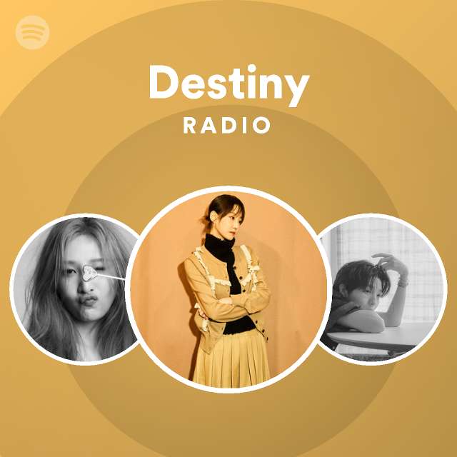 Destiny Radio - playlist by Spotify | Spotify