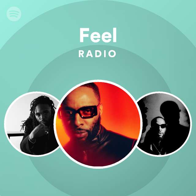 Feel Radio - playlist by Spotify | Spotify
