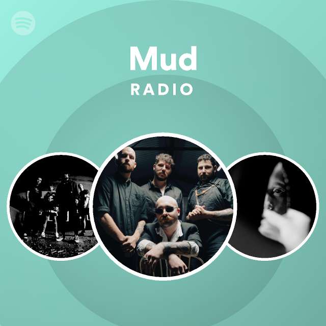 Mud Radio | Spotify Playlist