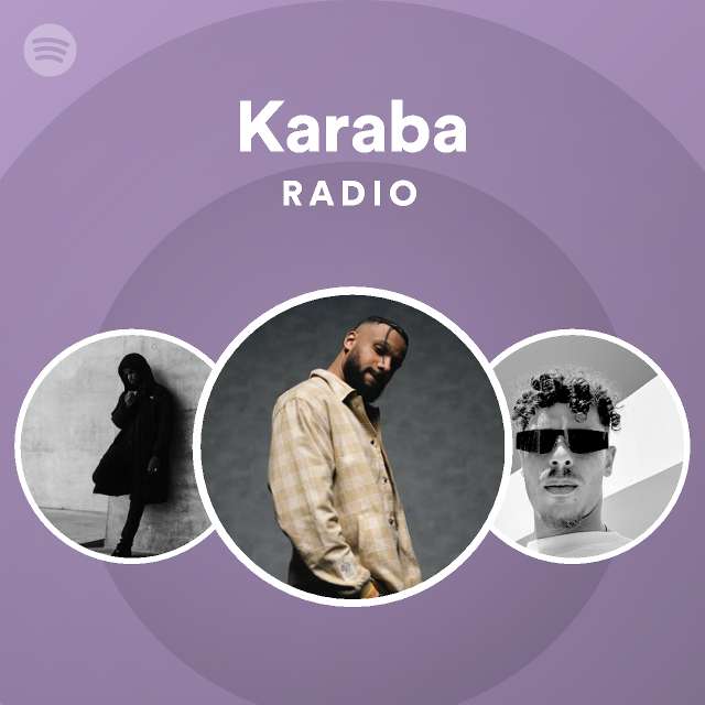Karaba Radio - playlist by Spotify | Spotify