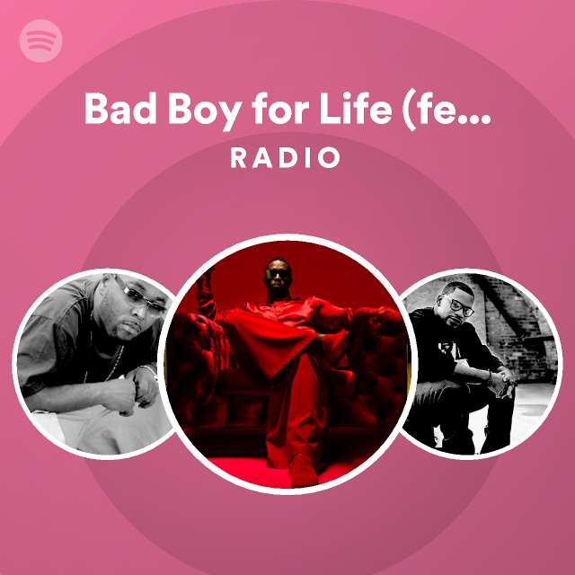 Bad Boy for Life (feat. Black Rob & Mark Curry) - 2016 Remaster Radio | Spotify Playlist