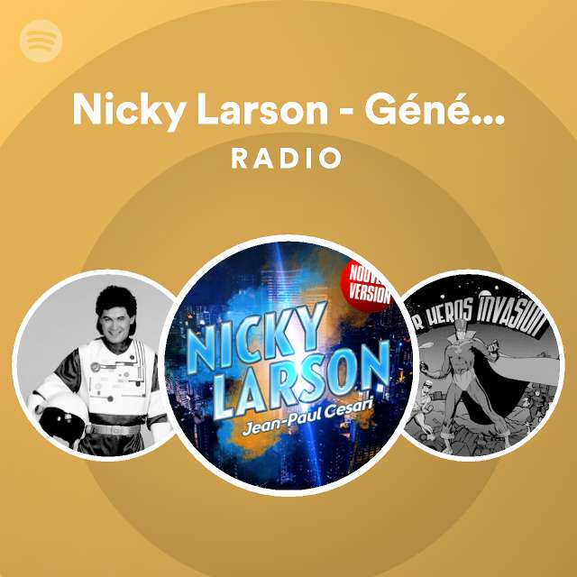 Nicky Larson - Générique Radio - playlist by Spotify | Spotify