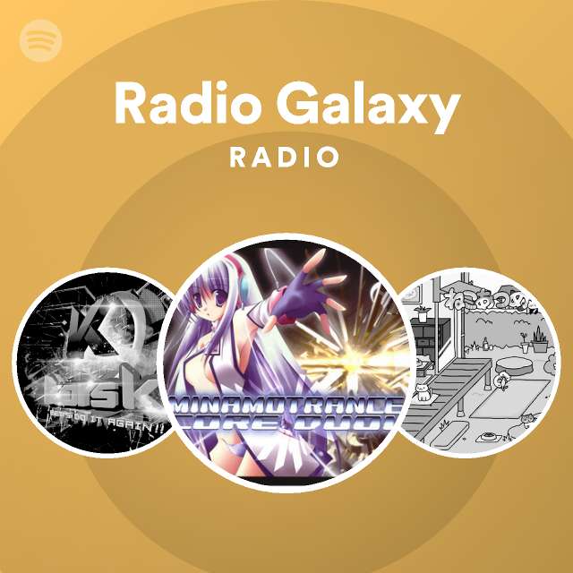 Radio Galaxy Radio - playlist by Spotify | Spotify