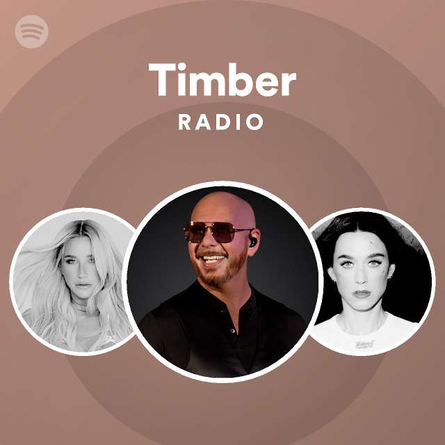 Timber (feat. Ke$ha) Radio | Spotify Playlist