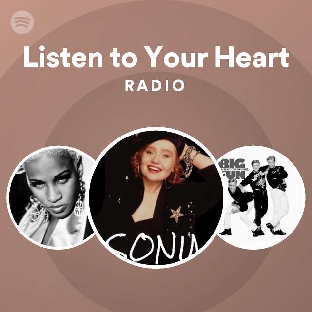 Listen to Your Heart Radio - playlist by Spotify | Spotify