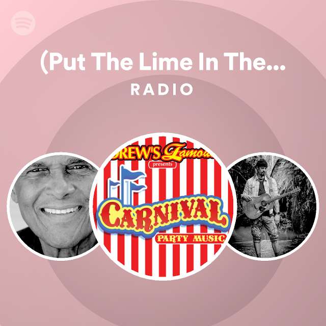 (Put The Lime In The) Coconut Radio | Spotify Playlist