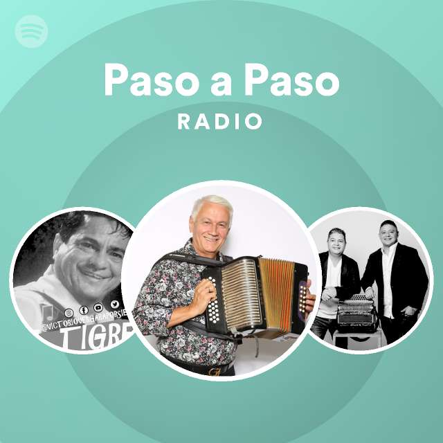 Paso a Paso Radio - playlist by Spotify | Spotify