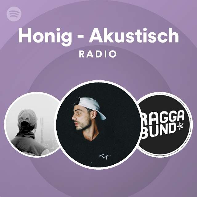 Honig - Akustisch Radio - playlist by Spotify | Spotify