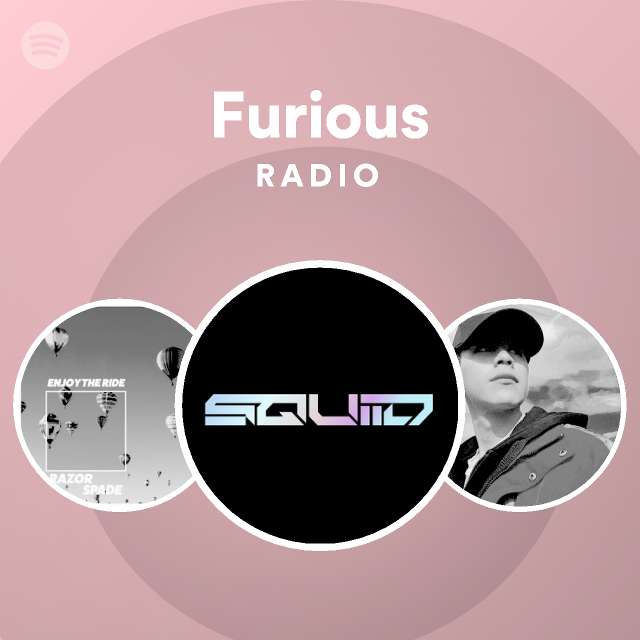 Furious Radio - playlist by Spotify | Spotify