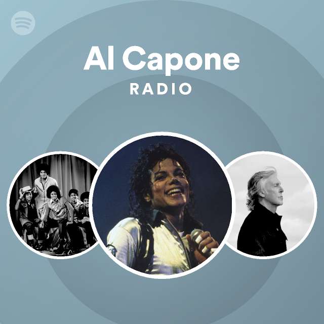 Al Capone Radio - playlist by Spotify | Spotify