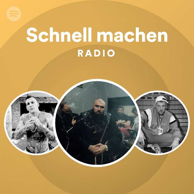 Schnell machen Radio - playlist by Spotify | Spotify