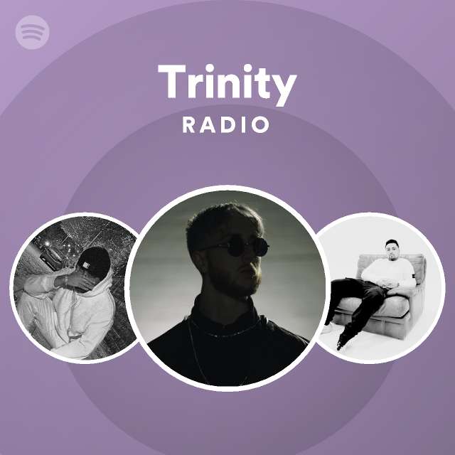 Trinity Radio - playlist by Spotify | Spotify