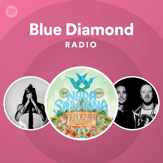 Blue Diamond Radio | Spotify Playlist