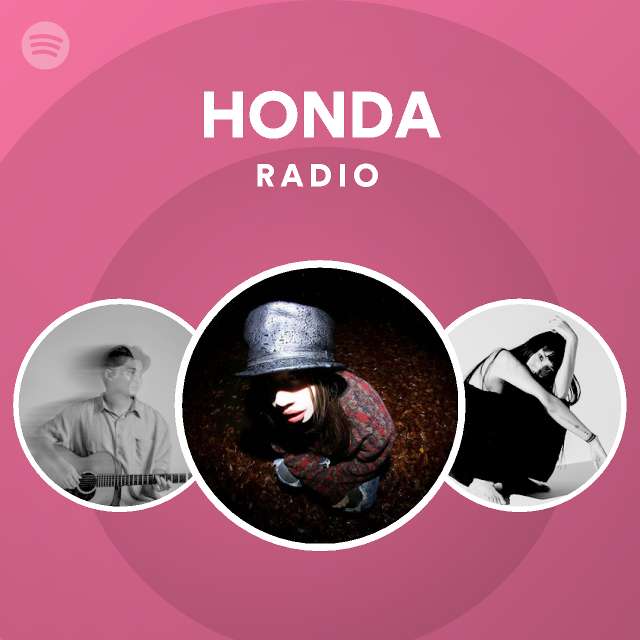 HONDA Radio - playlist by Spotify | Spotify