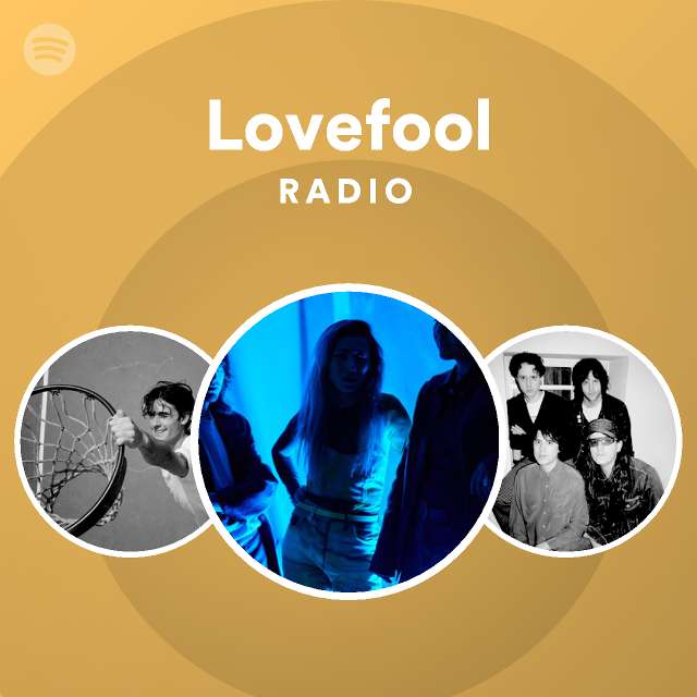 Lovefool Radio - playlist by Spotify | Spotify